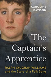 The Captain’s Apprentice — Ralph Vaughan Williams’ creative awakening ...